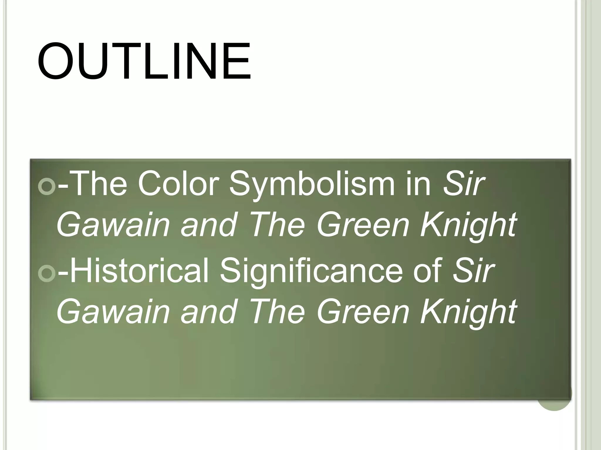 SIR GAWAIN AND THE GREEN KNIGHT.pptx