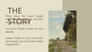 SIR GAWAIN AND THE GREEN KNIGHT.pptx the | PPTX