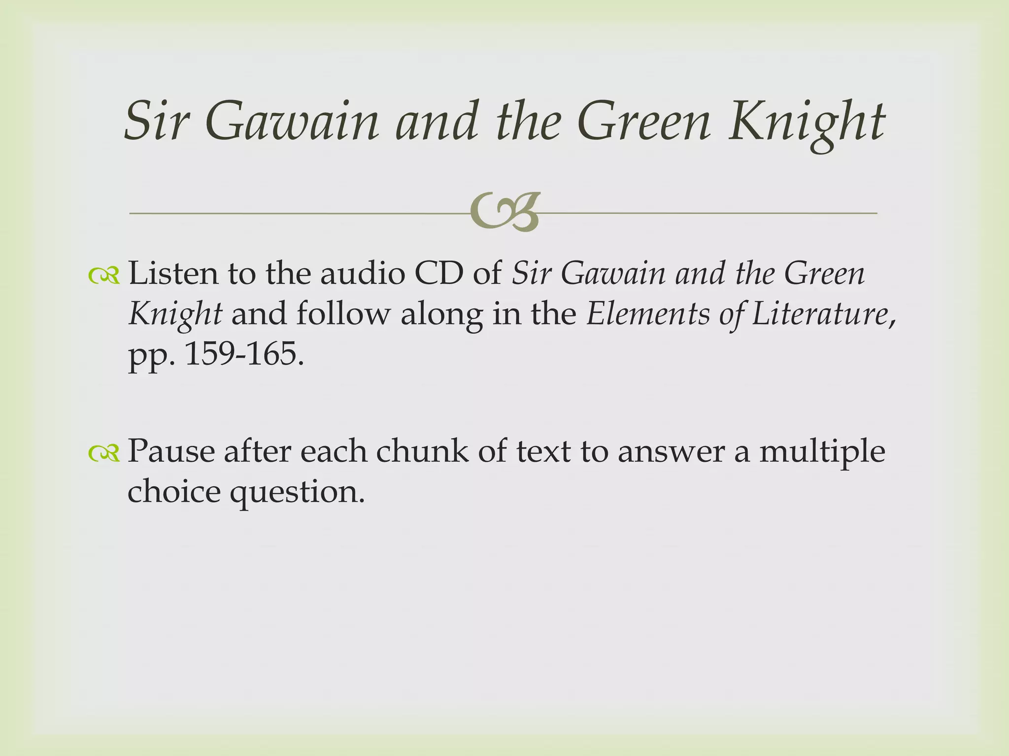 Sir gawain and the green knight revised | PPTX