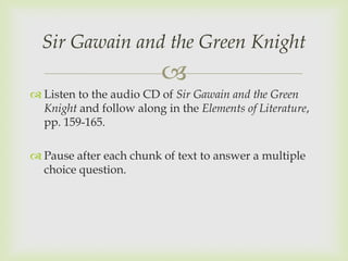 Sir gawain and the green knight revised | PPTX