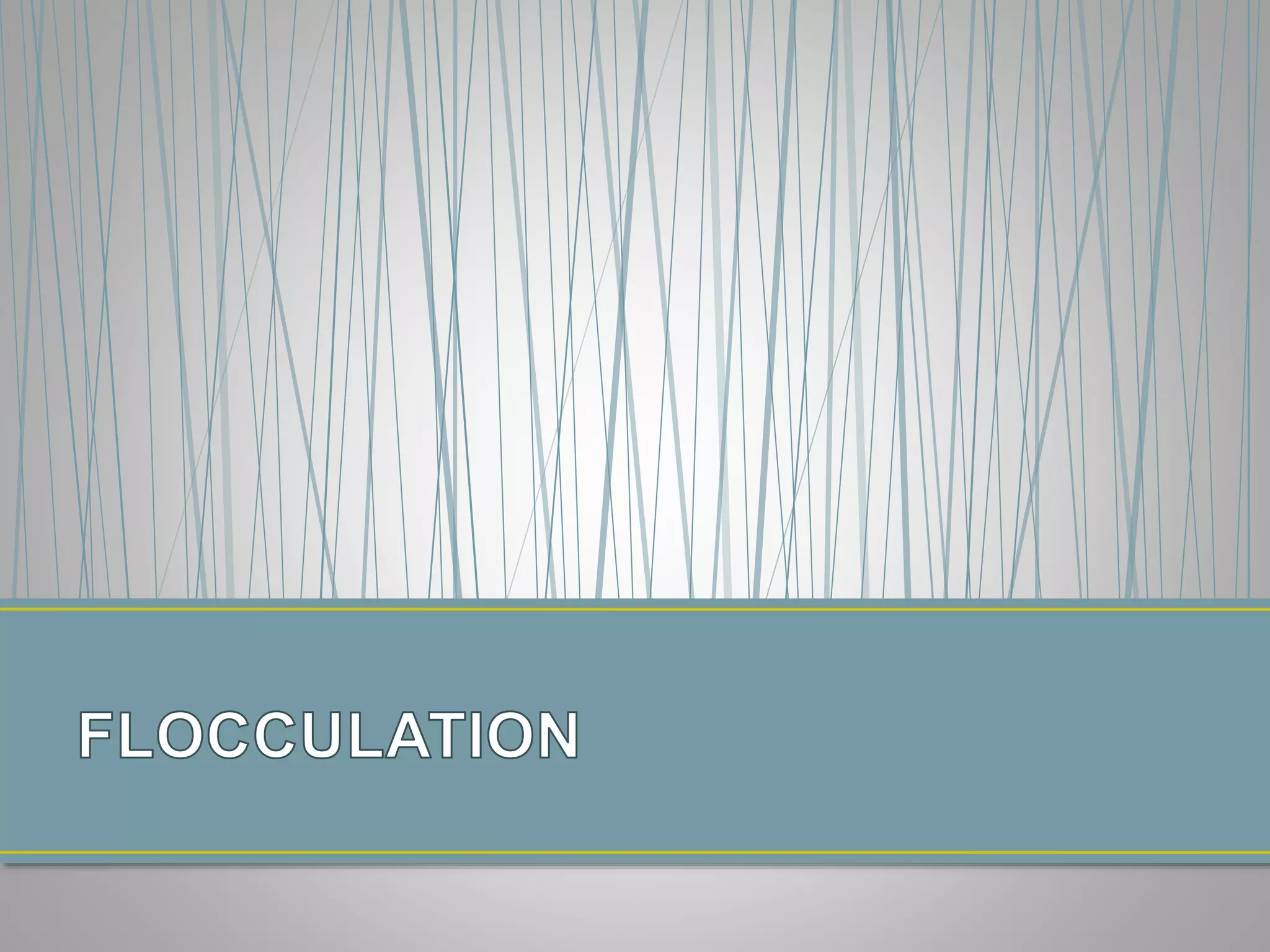 Coagulation and Flocculation | PPTX