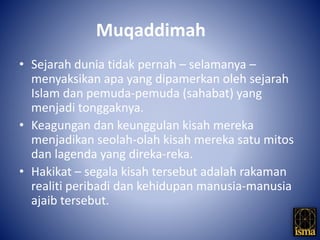Siri kisah sahabat - muqaddimah | PPTX