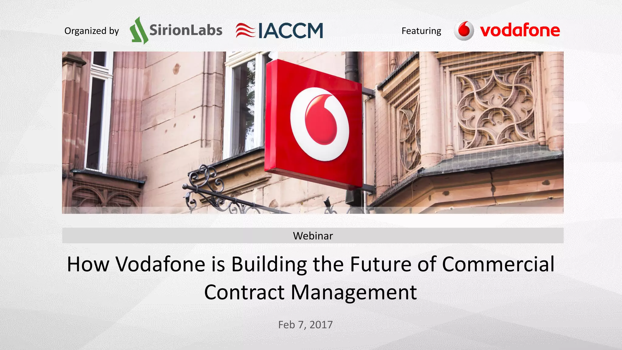 [SirionLabs Webinar] How Vodafone is Building the Future of Commercial ...