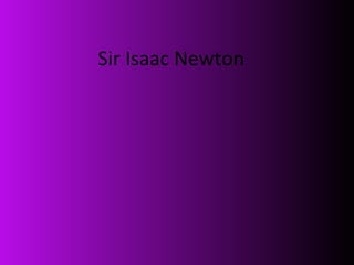 Sir isaac newton | PPT