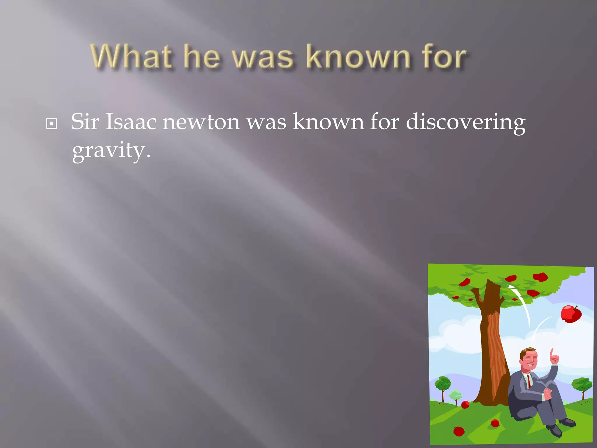 Sir Isaac Newton | PPTX | Physics | Science