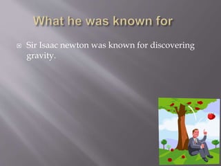 Sir Isaac Newton | PPTX | Physics | Science