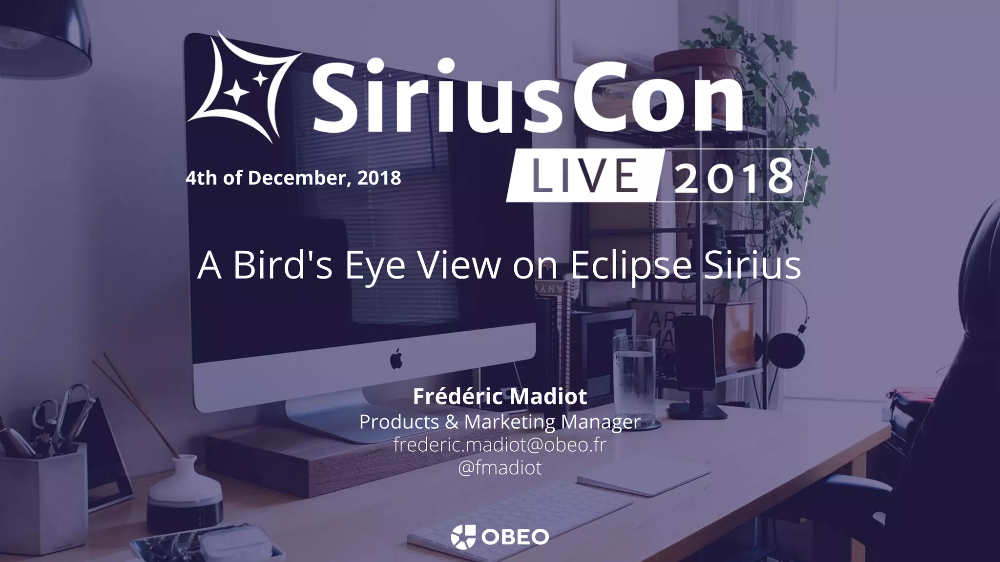 [SiriusCon 2018] A Bird's Eye View on Eclipse Sirius | PPT