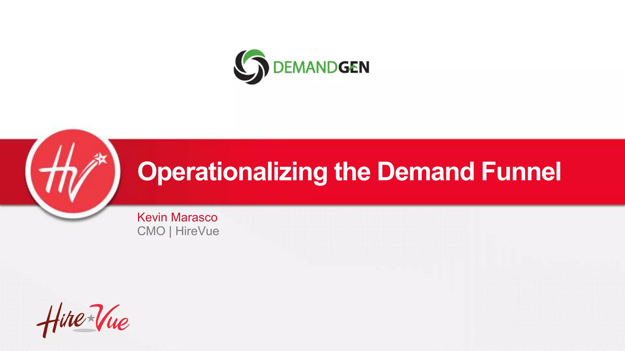 Operationalizing the Demand Funnel - Sirius Decisions Summit 2014 | PPTX