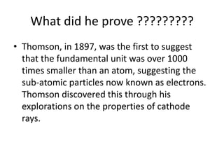 Sir J.J Thomson | PPTX