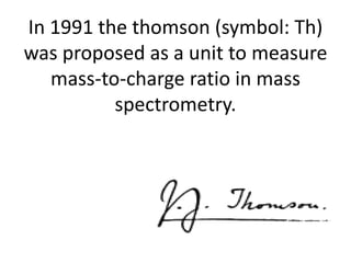 Sir J.J Thomson | PPTX