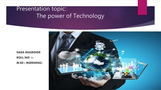 foedumed:The power of technology 21_16 | PPTX