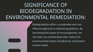 presentation microbial degradation of chemicals | PPTX