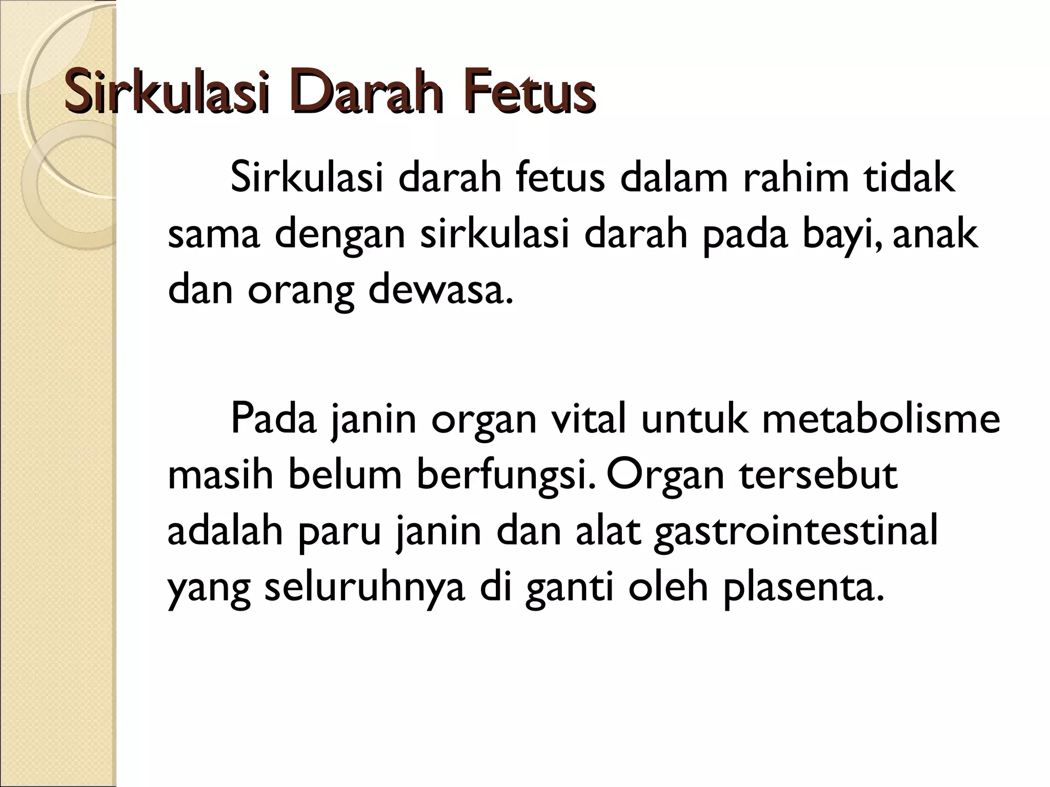 Sirkulasi Darah Fetus (Askeb I) | PPT