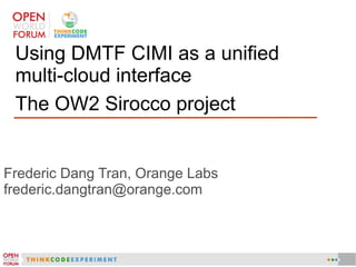 OWF12/Open Standards for Cloud - Sirocco owf2012 | PPT