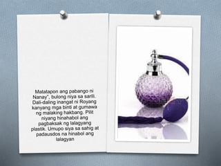 Si roy at ang pabango ni nanay | PPTX