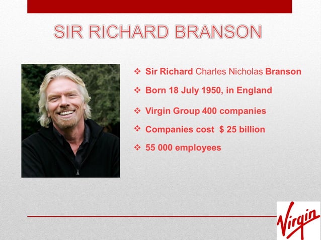 Sir richard branson leadership | PPT | World/International Music | Music