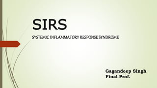 SIRS (SYSTEMIC INFLAMMATORY RESPONSE SYNDROME) | PPTX