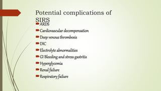 SIRS (SYSTEMIC INFLAMMATORY RESPONSE SYNDROME) | PPTX