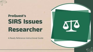 SIRS Issues Researcher Instructional Presentation | PPTX