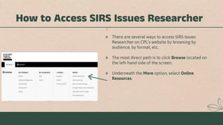 SIRS Issues Researcher Instructional Presentation | PPTX