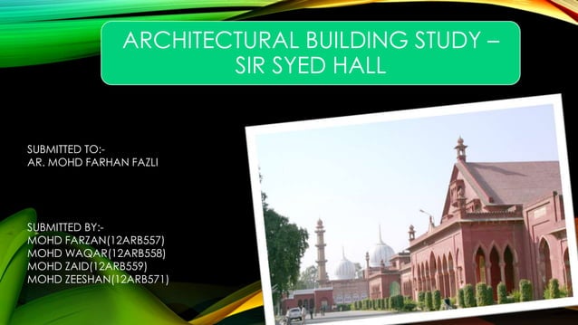 Sir syed hall AMU | PPTX | Islam | Religion & Spirituality