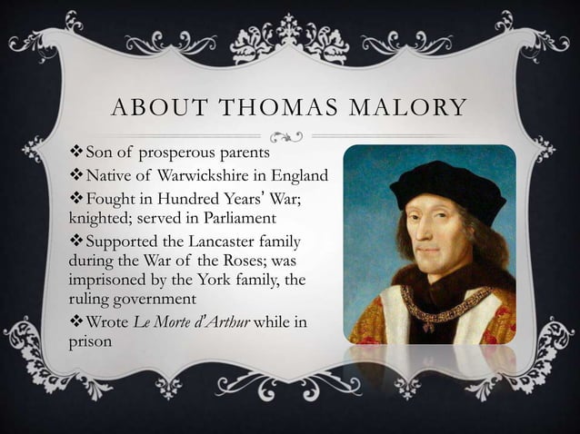 Sir Thomas Malory.pptx | Books and Literature