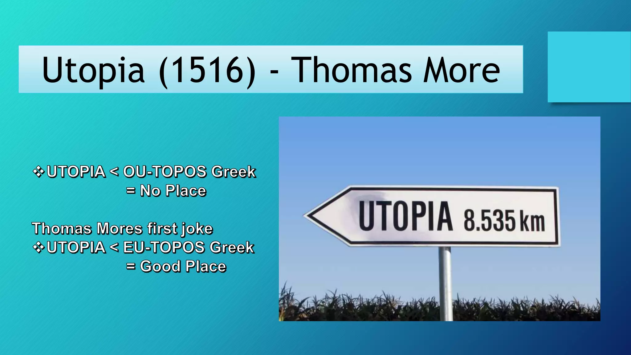 Sir Thomas More`s Utopia | PPTX