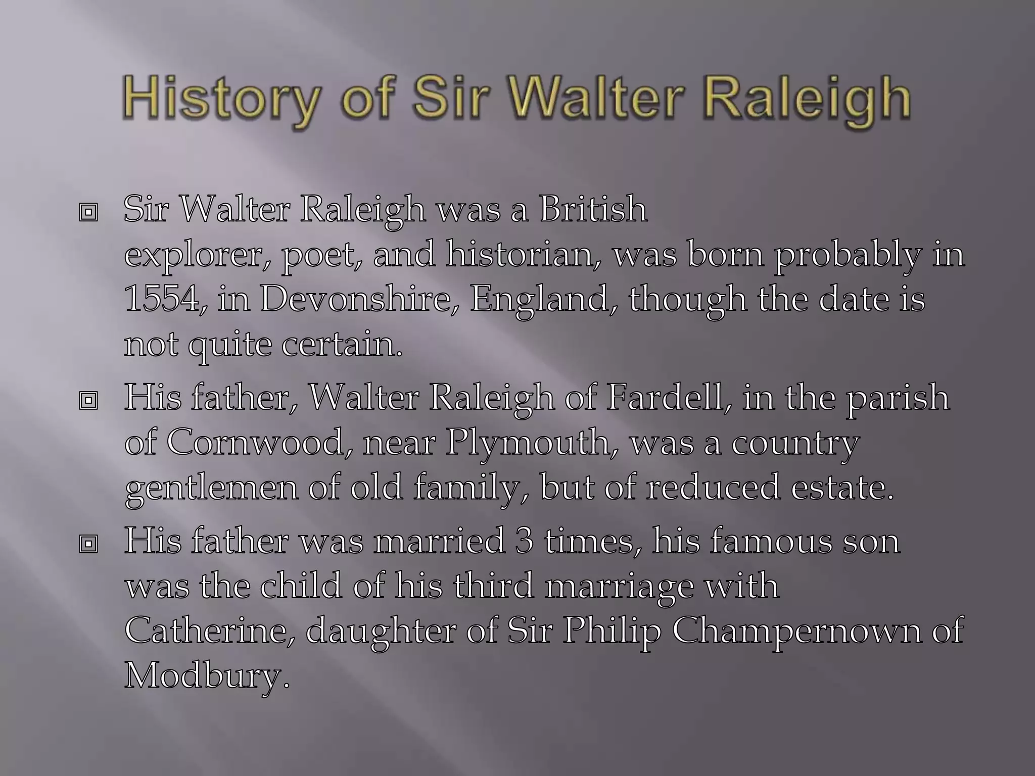 Sir Walter Raleigh | PPTX