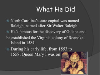 Sir Walter Raleigh Powerpoint | PPTX