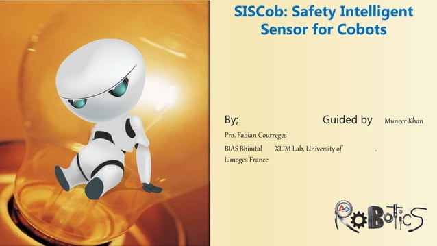 SISCob: Safety Intelligent Sensor for cobot | PPT