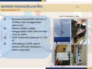 Pengelolaan SISDA di BBWS Sumatera VIII tahun 2017 | PPTX