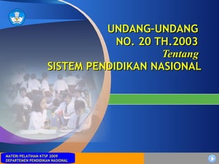 1. Sisdiknas uu no.20 tahun 2003 (ppt) | PPT