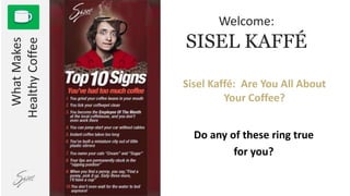 Sisel Kaffe Tasting Party - ENJOY! | PPT