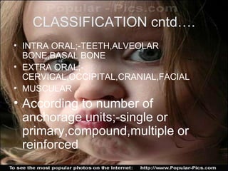 Anchorage in orthodontics | PPT