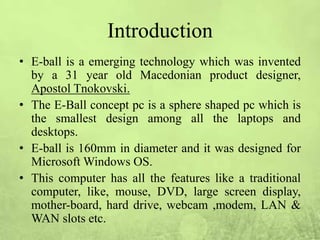 E-ball Technology | PPTX