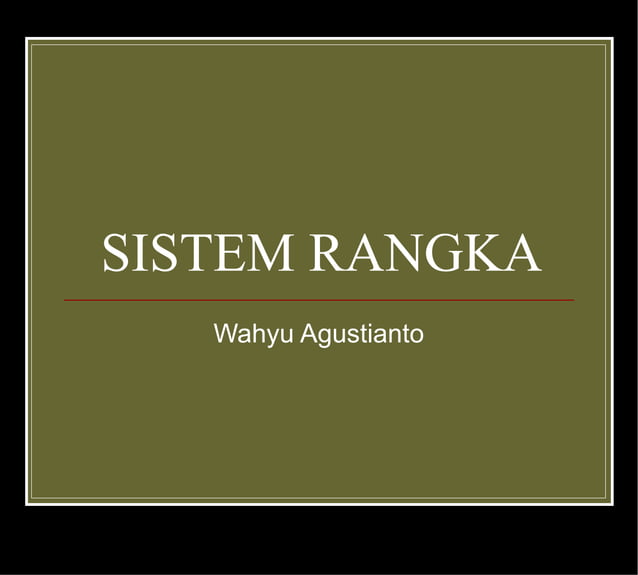 Sistem Rangka | PPT