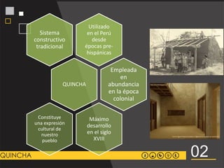 Sistema Constructivo deQuincha | PPTX