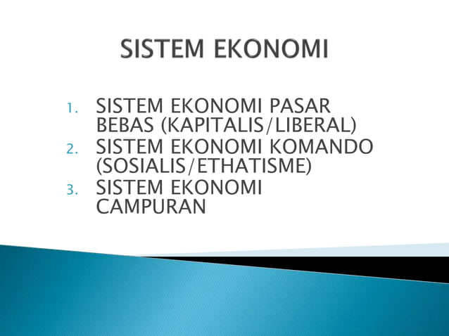 sistem perekonomian, konsep dasar sistem ekonomi.ppt
