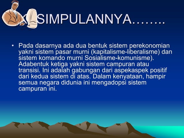 sistem perekonomian, konsep dasar sistem ekonomi.ppt