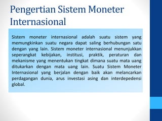 Sistem moneter-internasional | PPTX