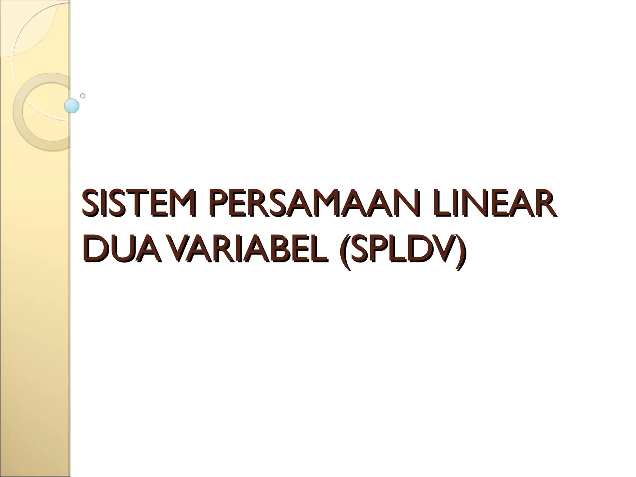 sistem-persamaan-linear-dua-variabel.ppt