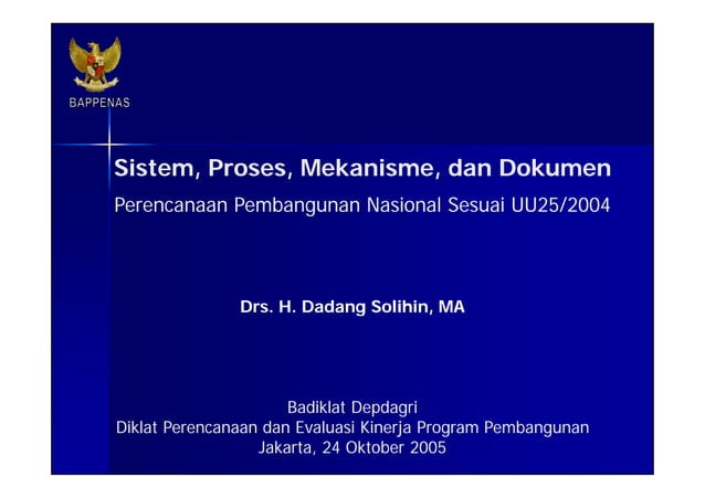 Sistem, Proses, Mekanisme, dan Dokumen Perencanaan Pembangunan Nasional Sesuai UU25/2004 | PDF