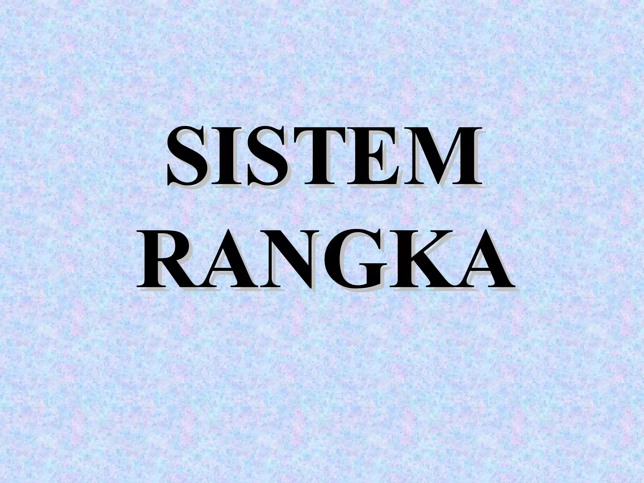Sistem Rangka | PPT