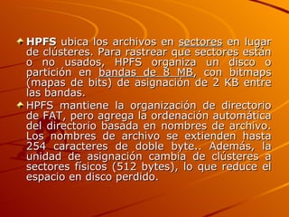 Sistema de archivos HPFS | PPT