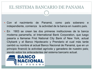Sistema bancario de panama | PPTX