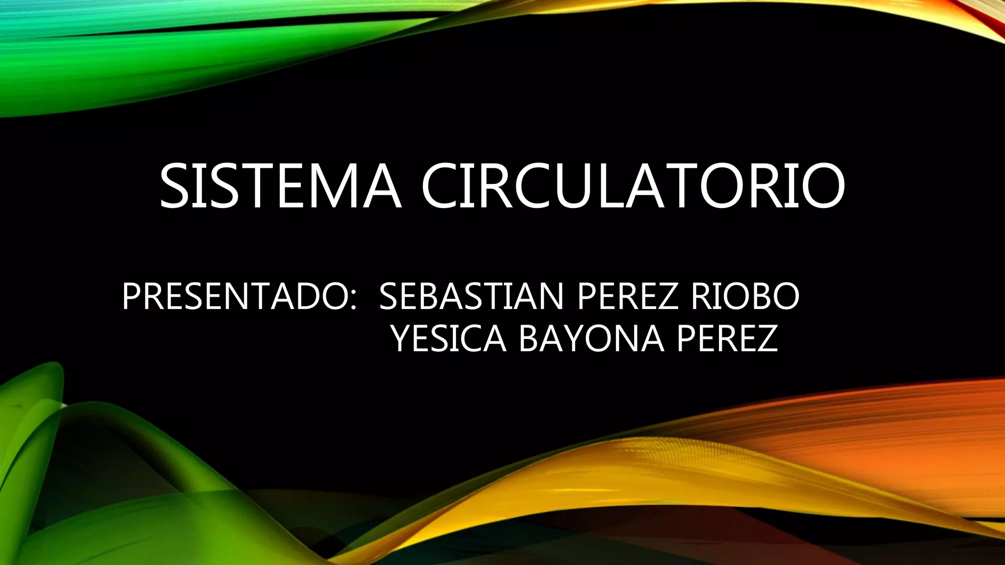 Sistema circulatorio | PPTX