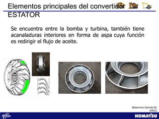 Sistema convertidor de torque KOMATSU.pptx