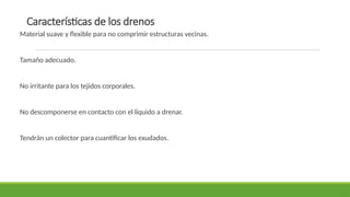 Sistema de Drenajes en Cirugía. Drenos/ drenes/ | PPTX