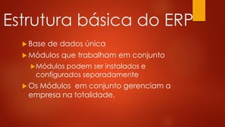 Sistema de gestão empresarial integrada ERP | PDF
