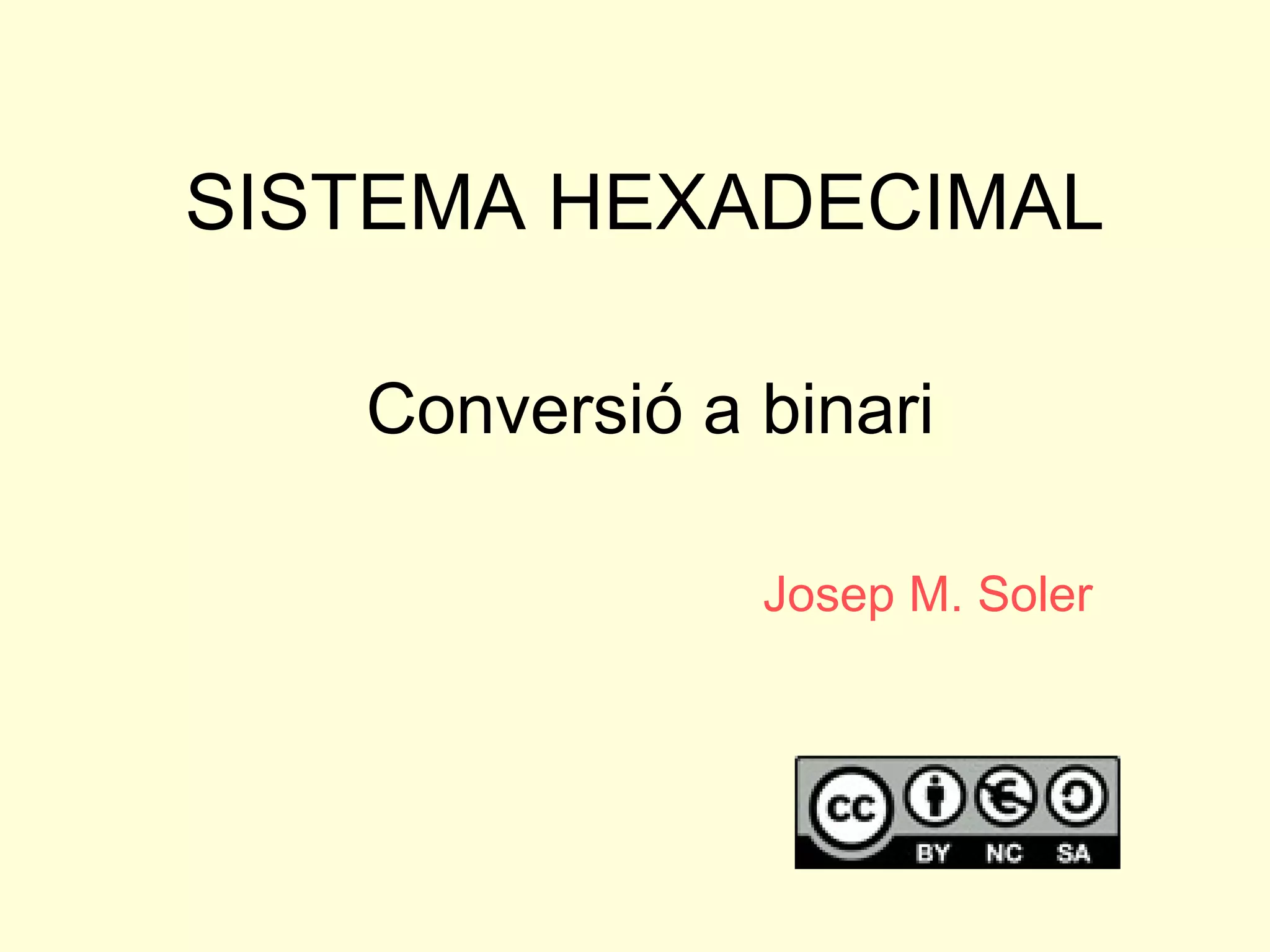 Sistema Hexadecimal | PPT
